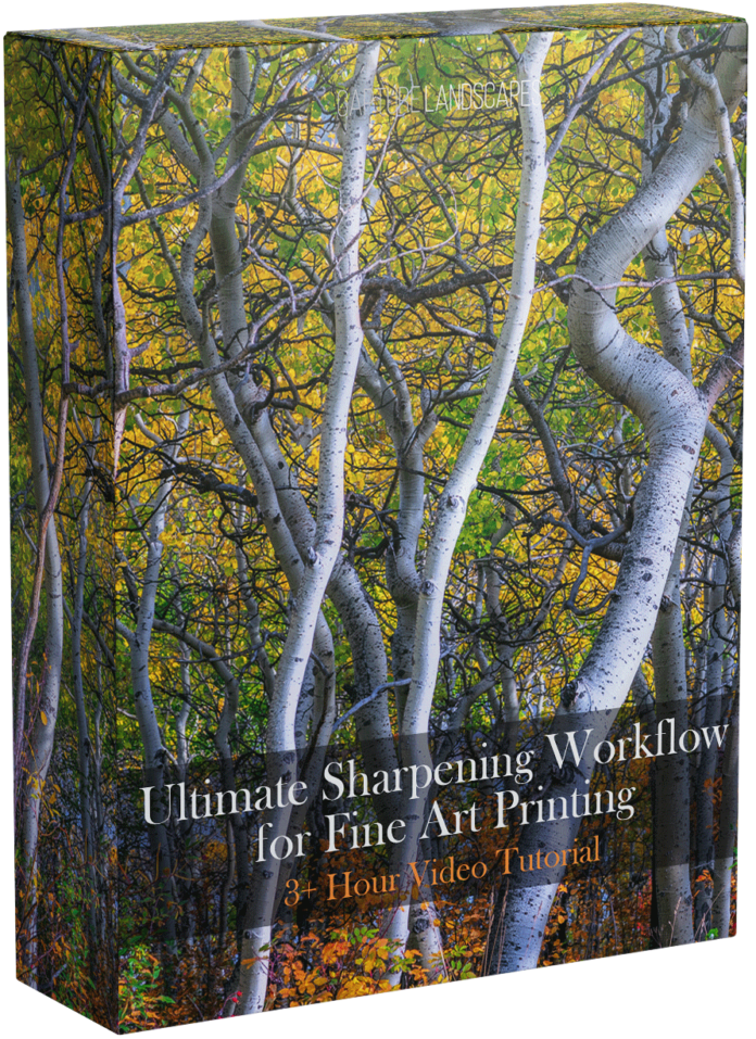 Ultimate Sharpening Workflow for Fine Art Printing - CaptureLandscapes