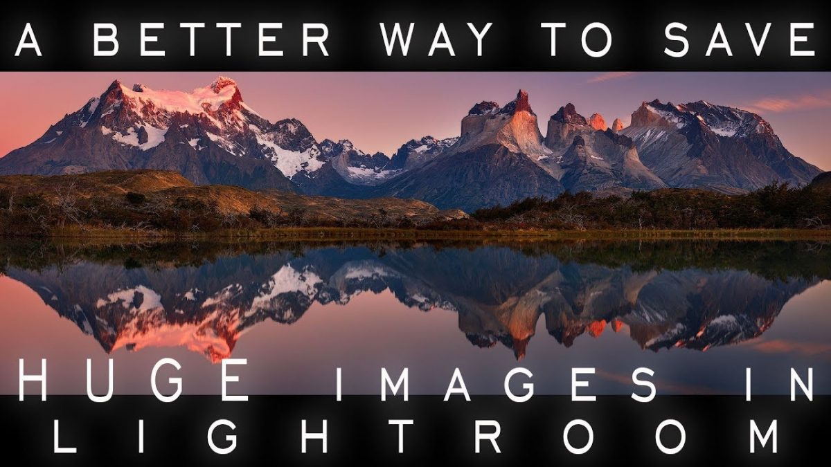 How to Handle HUGE Image Files and View them in Lightroom ...